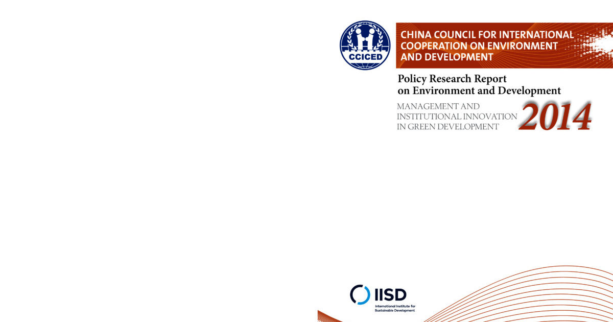 Policy Research Report on Environment and Development 2014: Management ...