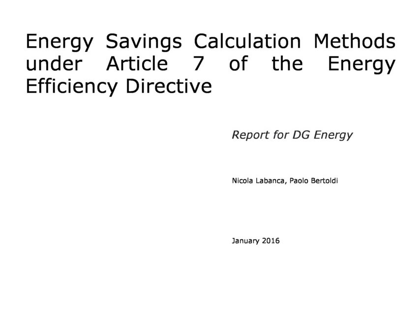 Energy Savings Calculation Methods Under Article 7 Of The Energy Energy Savings Calculation Methods Under Article 7 Of The Energy