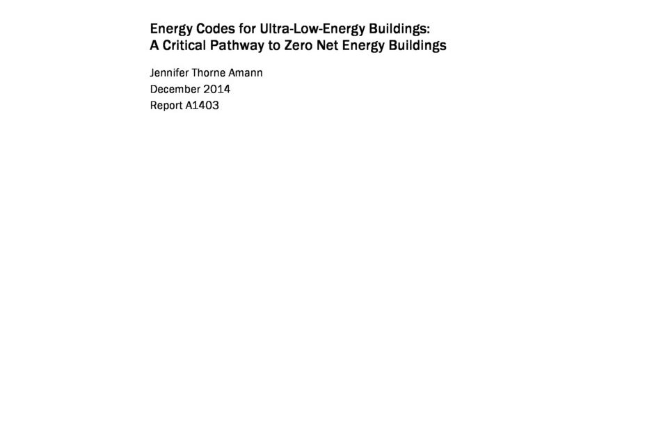 Energy Codes for Ultra-Low-Energy Buildings: A Critical Pathway to Zero ...