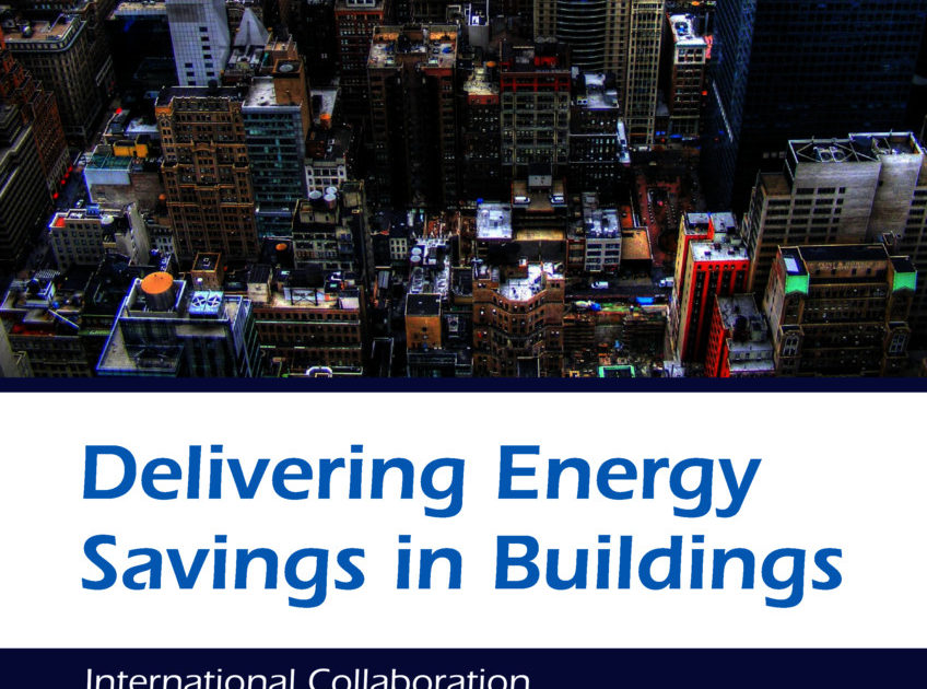Delivering Energy Savings in Buildings: International Collaboration on ...