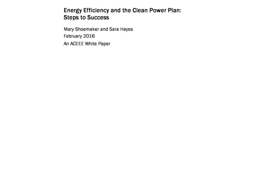 Energy Efficiency and the Clean Power Plan: Steps to Success ...