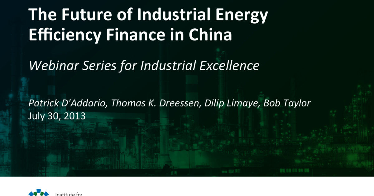 The Future of Industrial Energy Efficiency Finance in China ...