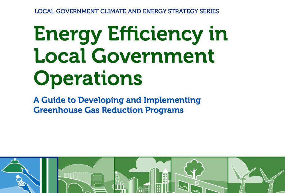 Energy Efficiency in Local Government Operations: a Guide to Developing ...