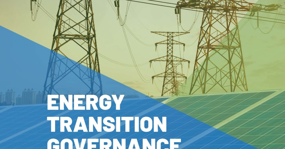 Energy Transition Governance; Addressing the new governance of the ...